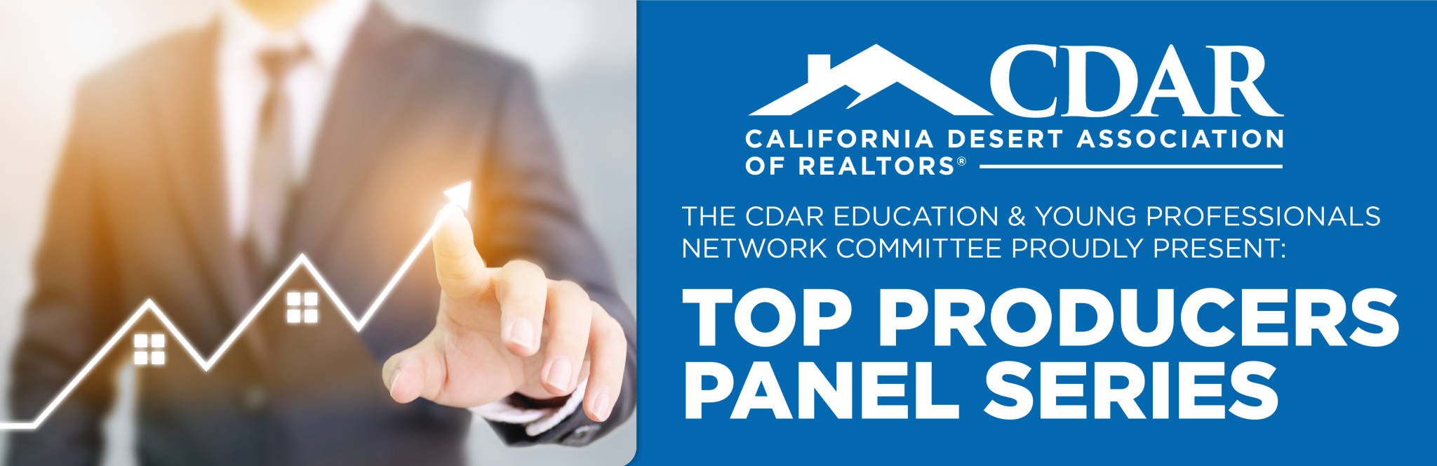 Top Producers Panel - California Desert Association of REALTORS®